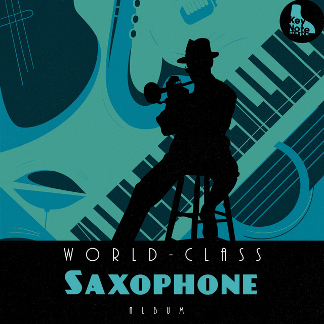 zZz World-Class Saxophone Album zZz - Album by Late Night Jazz Lounge ...