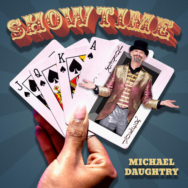 Showtime - Single by Michael Daughtry | Spotify