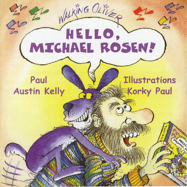 Hello, Michael Rosen! - Album by Paul Austin Kelly | Spotify