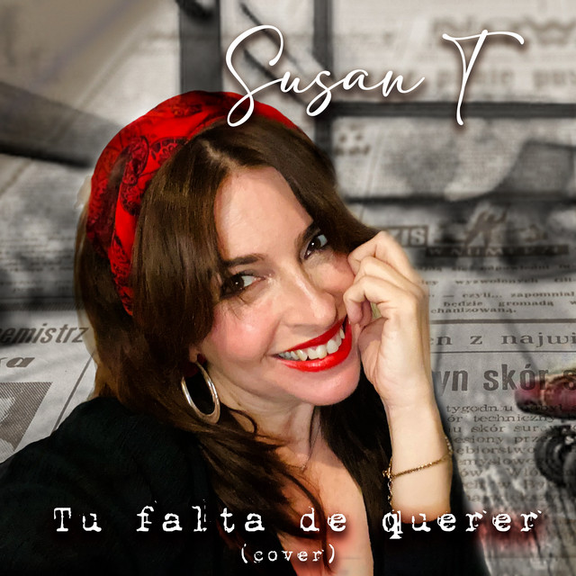 Tu Falta de Querer (Cover) - Single by Susan T | Spotify