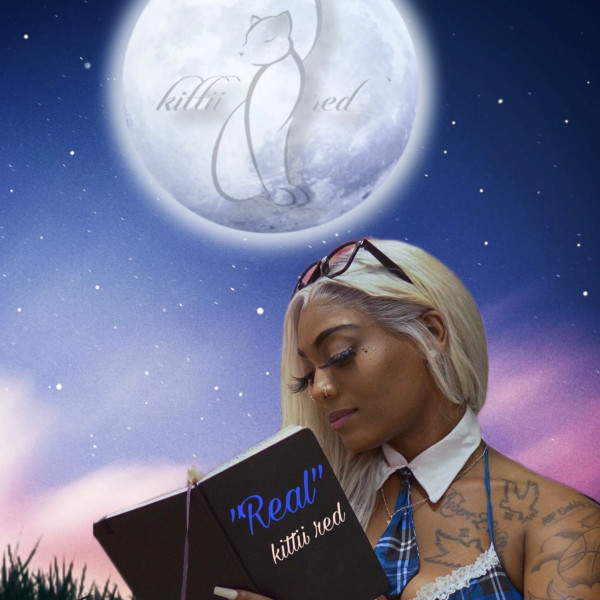 REAL - Single by Kittii Red | Spotify