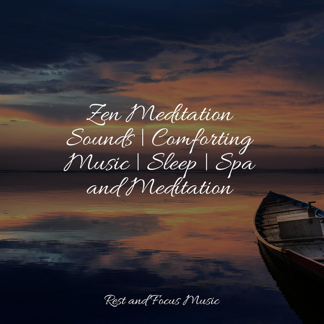 Zen Meditation Sounds | Comforting Music | Sleep | Spa and Meditation ...