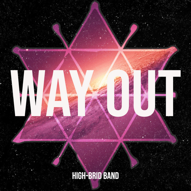 Way Out - Single by High-Brid Band | Spotify