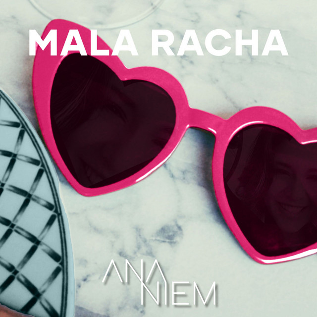 Mala Racha - song and lyrics by Ana Niem | Spotify