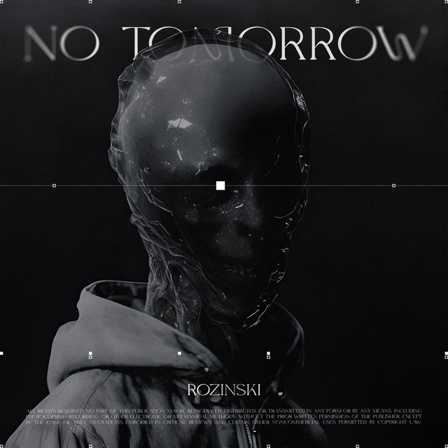 No Tomorrow - song and lyrics by George Rozinski | Spotify