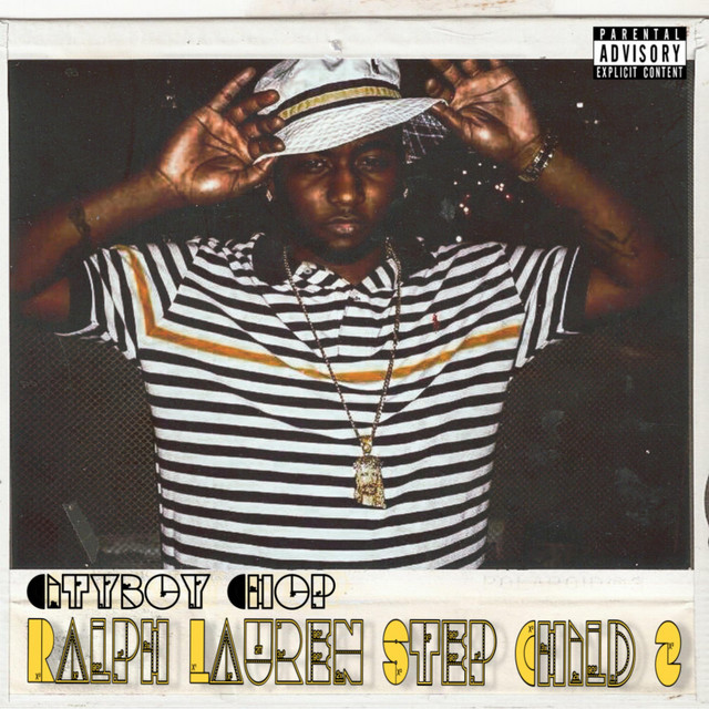 Ralph Lauren Step Child II - Album by Cityboy Chop | Spotify