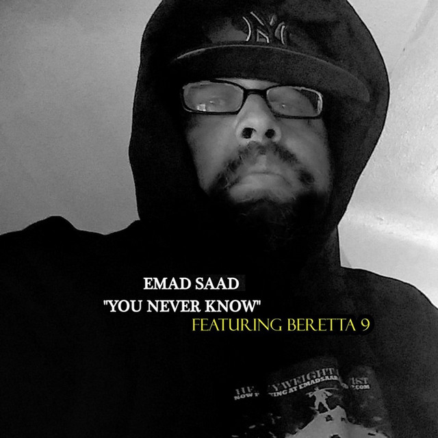 You Never Know - Single by Emad Saad | Spotify