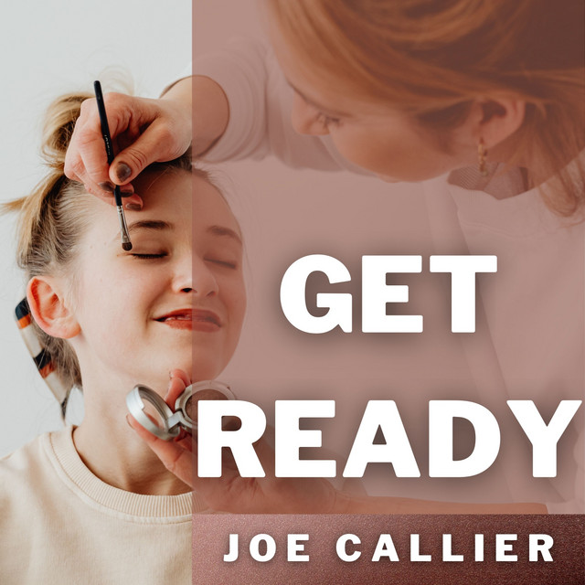 Get Ready - Album by Joe Callier | Spotify