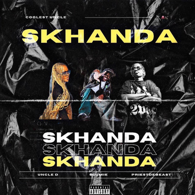 Skhanda - Single by Uncle D | Spotify