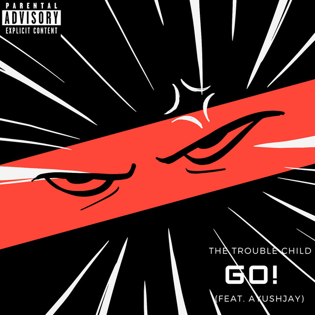 Go! - Single by The Trouble Child | Spotify