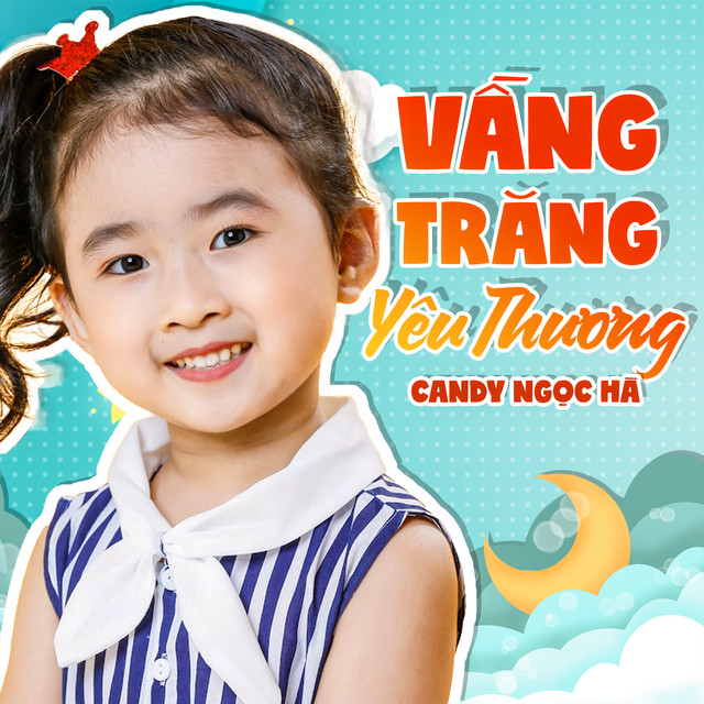 Vầng Trăng Yêu Thương - Album by Candy Ngọc Hà | Spotify