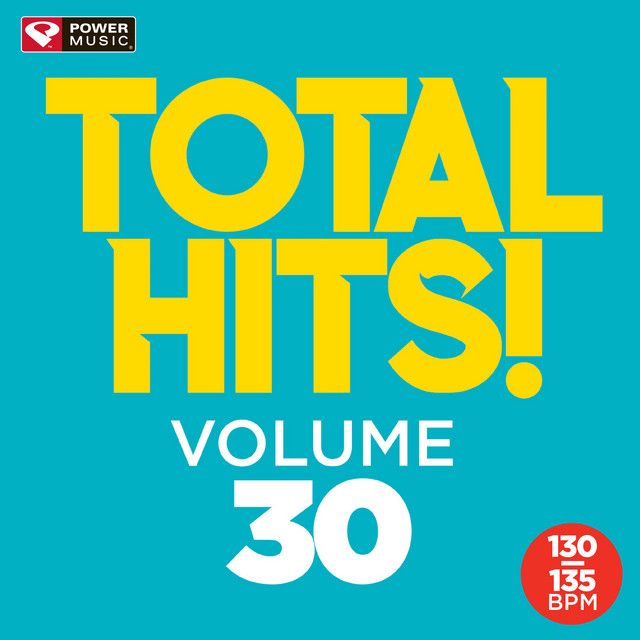 Total Hits! Vol. 30 (32 Count Pro Edition) - Album by Power Music ...