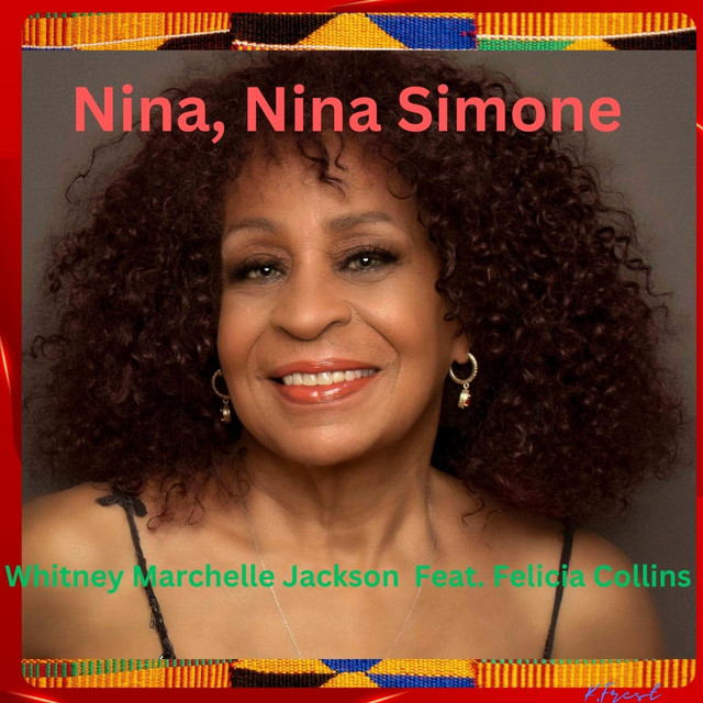 Nina,Nina Simone - Single by Whitney Marchelle Jackson | Spotify