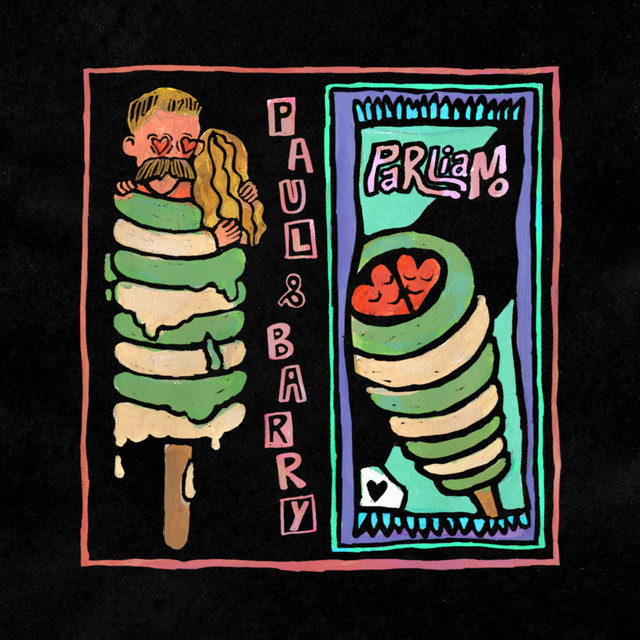 Paul & Barry - song and lyrics by Parliamo | Spotify