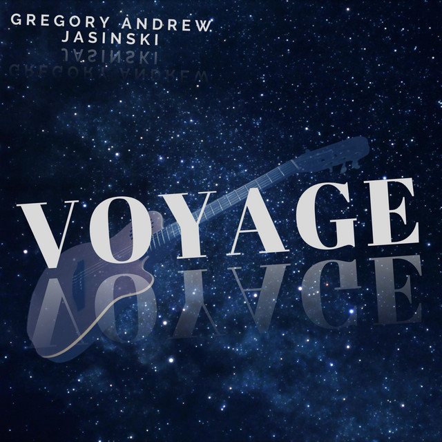 Voyage - Single by Gregory Andrew Jasinski | Spotify