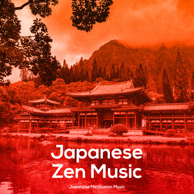 Japanese Zen Music - Album by Japanese Meditation Music | Spotify