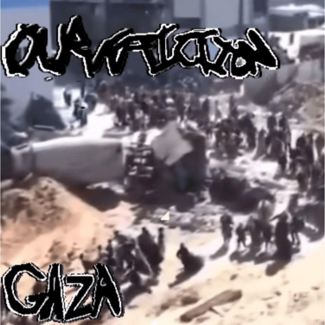 Gaza - song and lyrics by Our Affliction | Spotify