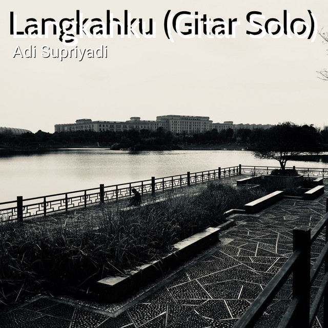 Langkahku (Gitar Solo) - Single by Adi Supriyadi | Spotify