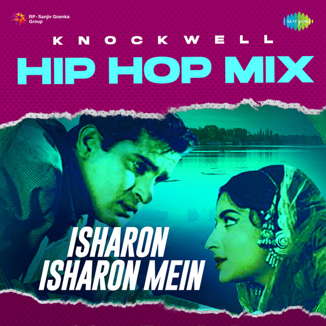 Isharon Isharon Mein - Hip Hop Mix - song by Knockwell, Harish Moyal ...