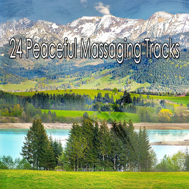 24 Peaceful Massaging Tracks - Album by Rest & Relax Nature Sounds ...