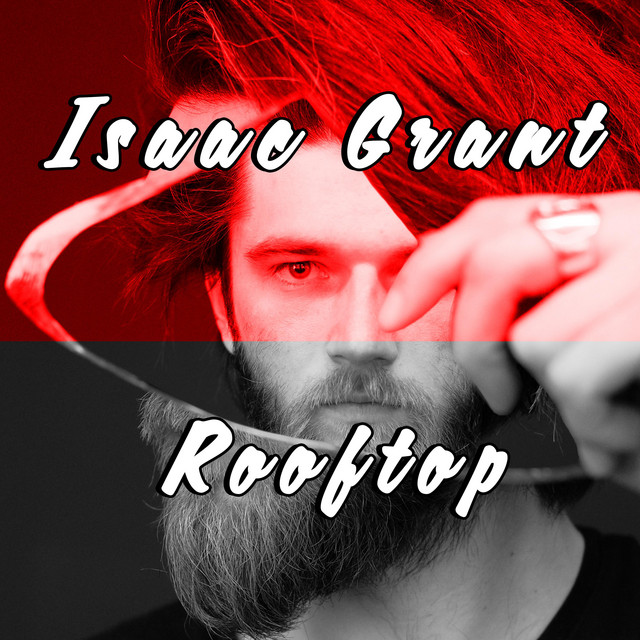 Rooftop - EP by Isaac Grant | Spotify