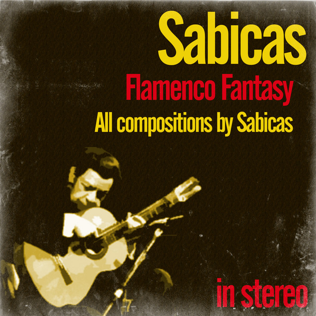 Flamenco Fantasy - Album by Sabicas | Spotify