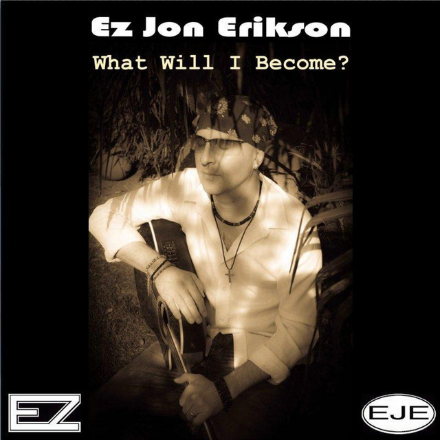 What Will I Become? - Single by Ez Jon Erikson | Spotify