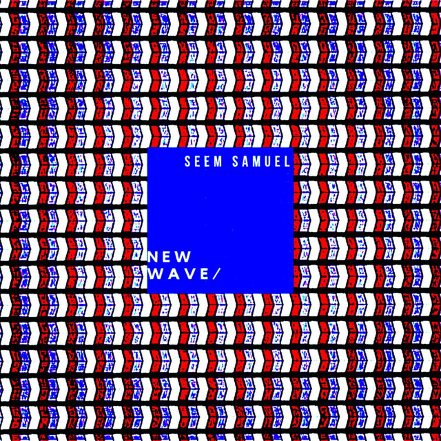 New Wave Song And Lyrics By Seem Samuel Spotify