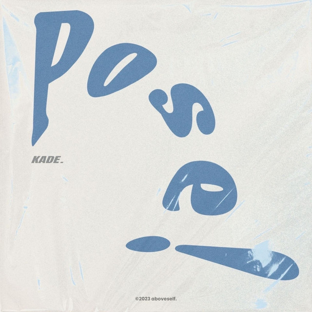 Pose! - EP by Kade. | Spotify