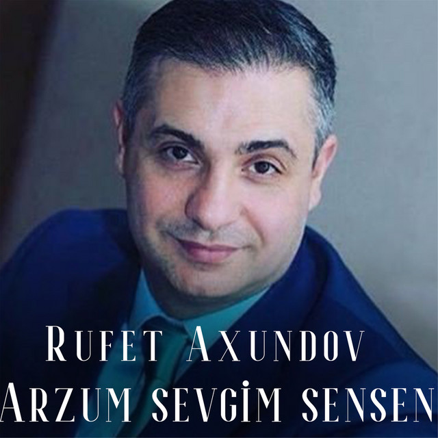 Arzum Sevgim Sensen - Single by Rufet Axundov | Spotify