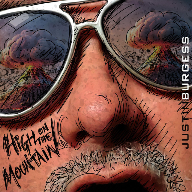 High on the Mountain - Album by Justin Burgess | Spotify