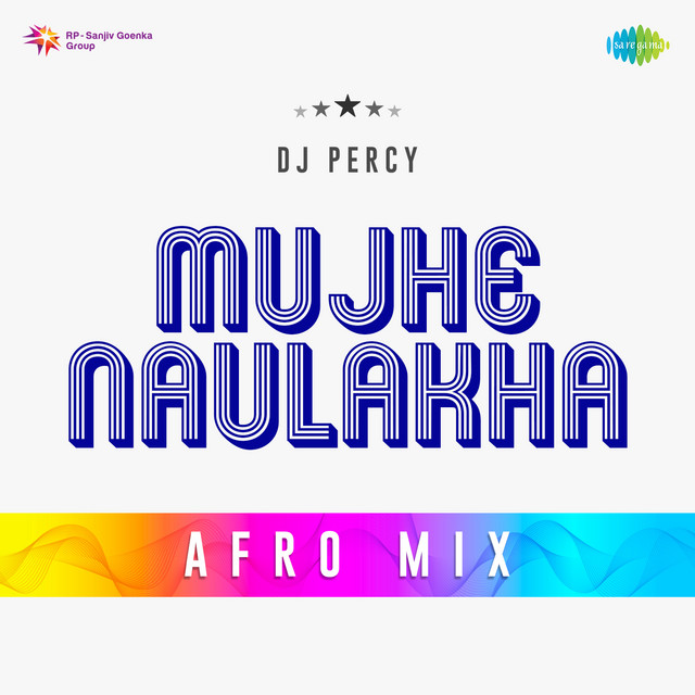 Mujhe Naulakha Afro Mix - Single by DJ Percy | Spotify
