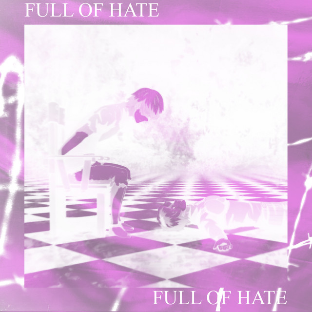 Full of hate (Sped up) - Single by SLEEPYHΞAD | Spotify