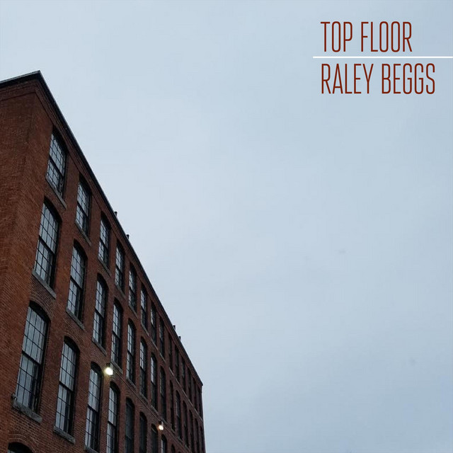 Top Floor - Single by Raley Beggs | Spotify