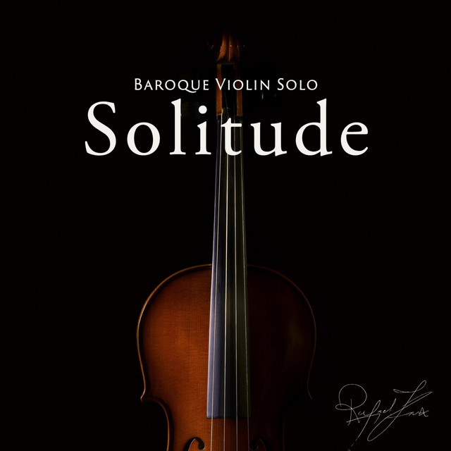 Baroque Solitude for Violin Solo - Single by Rafael Krux | Spotify