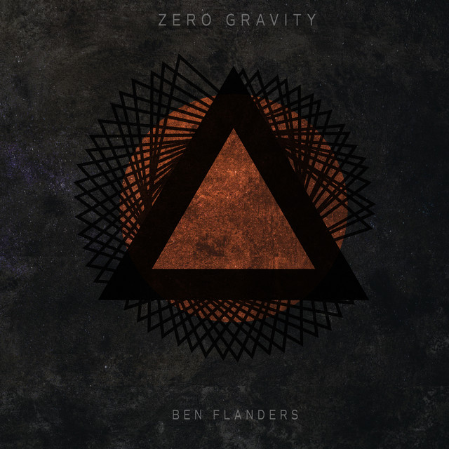 Zero Gravity - Album by Ben Flanders | Spotify