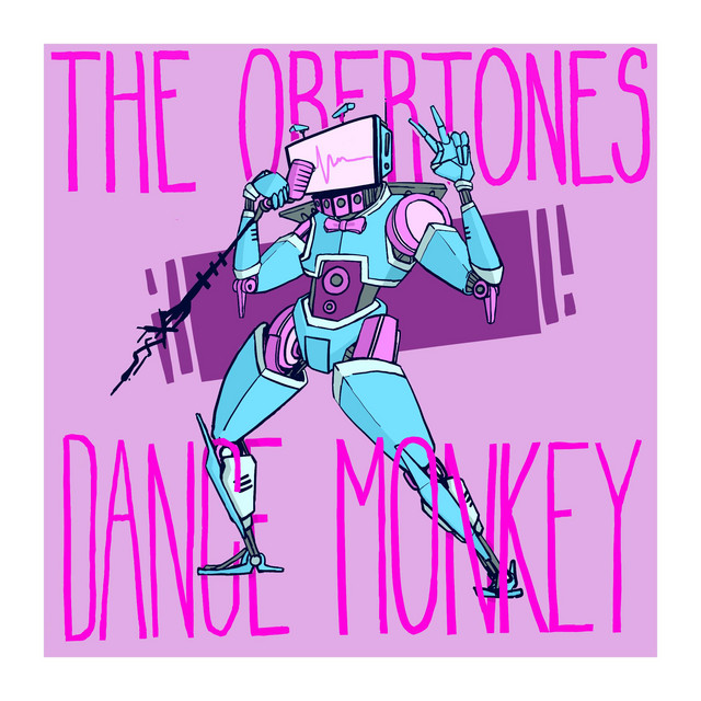 Dance Monkey - Single by The Obertones | Spotify