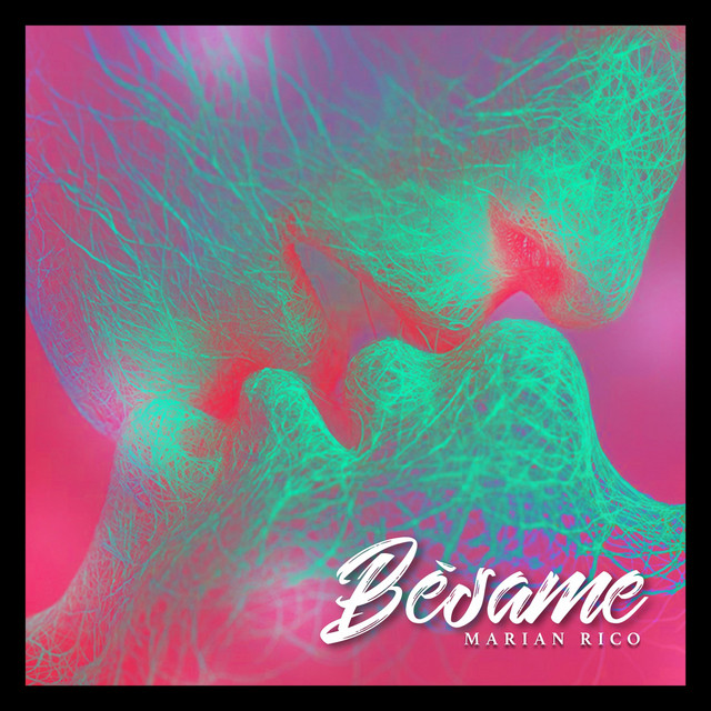 Bésame - Single by Marian Rico | Spotify