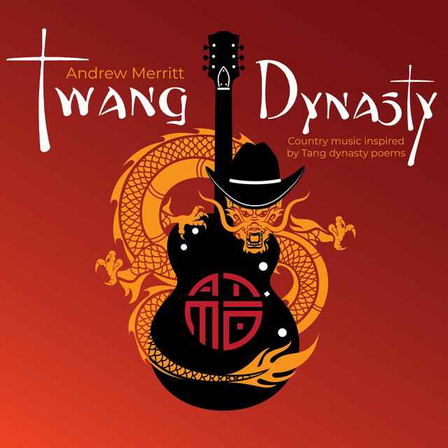 Twang Dynasty - Album by Andrew Lloyd Merritt | Spotify