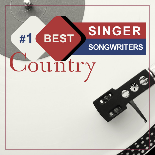 #1 Best Country Singer Songwriters - Compilation by Various Artists ...
