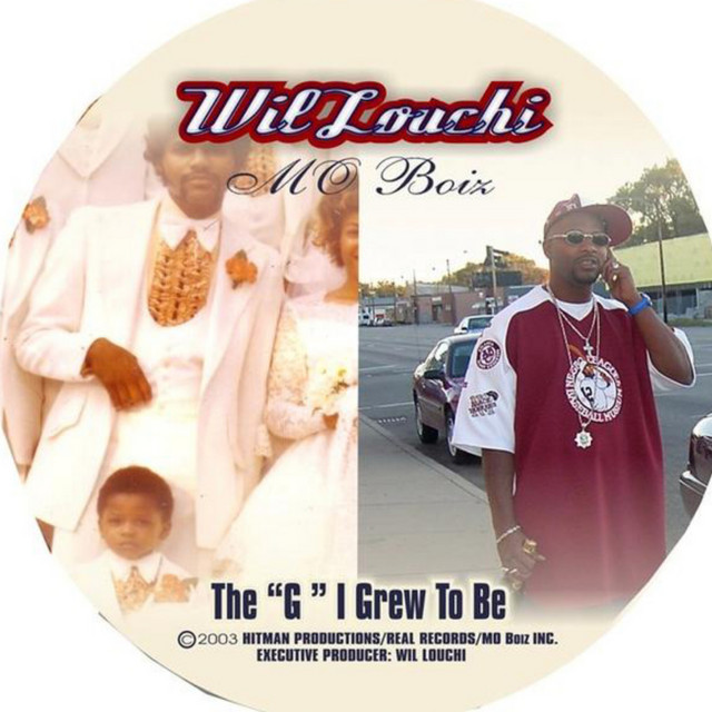 The "G" I Grew To Be - Album by Wil Louchi | Spotify