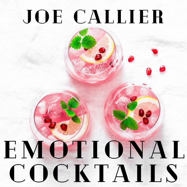 Emotional Cocktails - Album by Joe Callier | Spotify