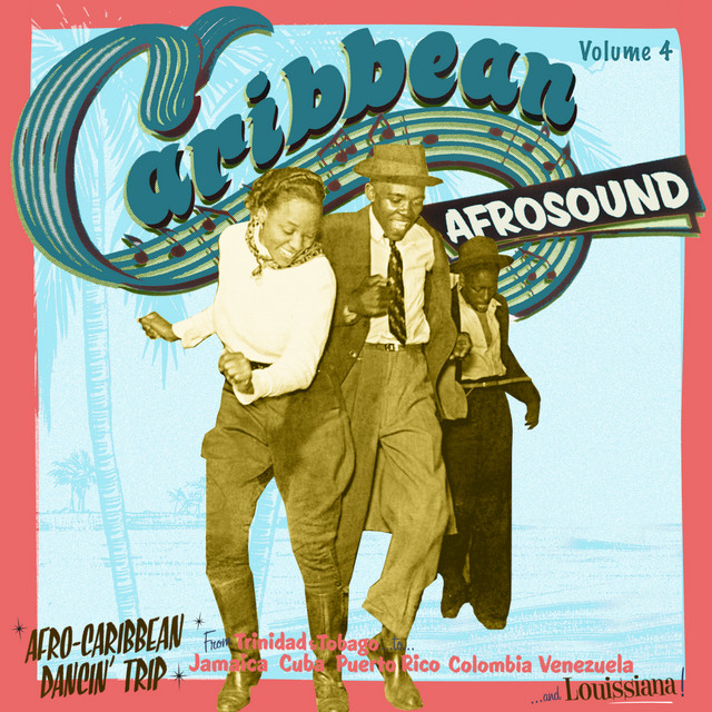 Caribbean Afrosound Vol.4 - Compilation by Various Artists | Spotify