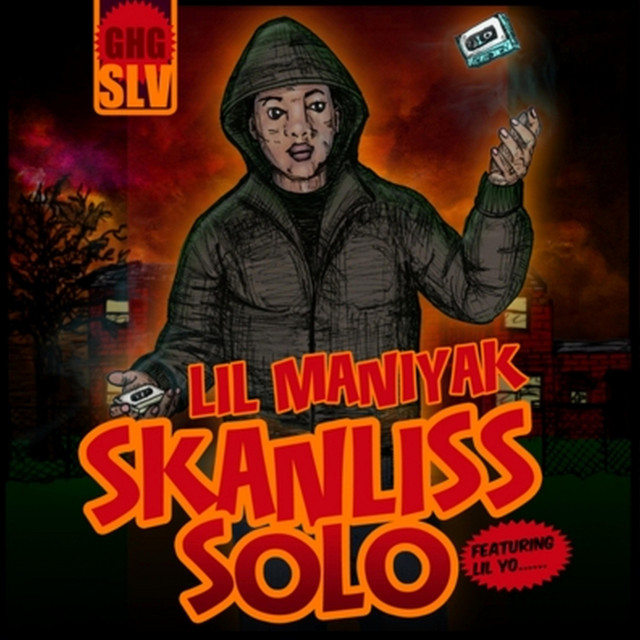 Lil Maniyak Presents the Skanliss Solo Tape - Album by The Lil Maniyak ...