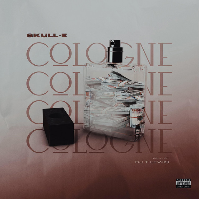 Cologne - Single by Skull-E | Spotify