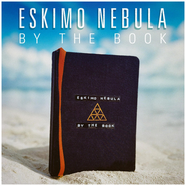 By The Book - song and lyrics by ESKIMO NEBULA | Spotify
