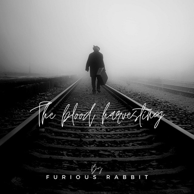 The blood harvesting - EP by Furious Rabbit | Spotify