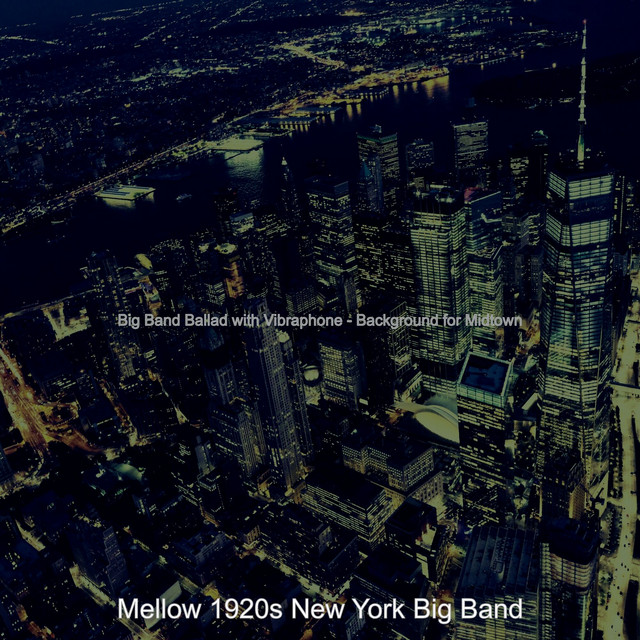 Big Band Ballad with Vibraphone - Background for Midtown – Álbum de ...