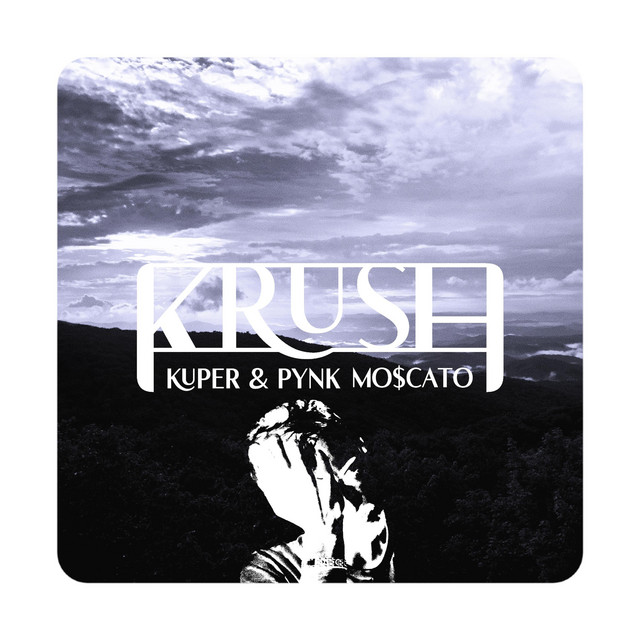 Krush - Single by Kuper | Spotify
