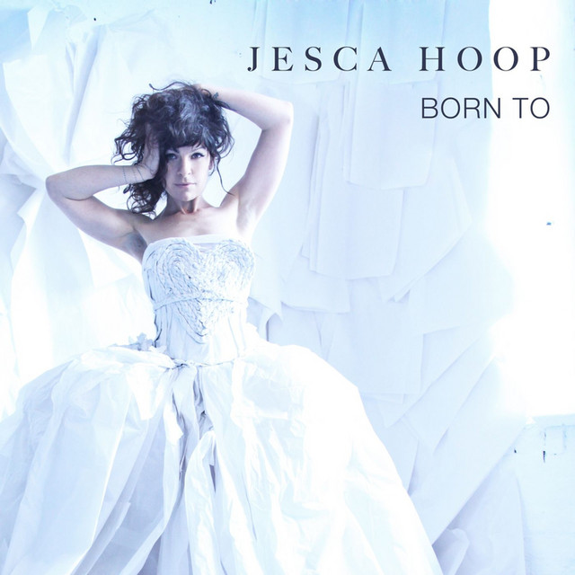 Born To - Single - Single by Jesca Hoop | Spotify